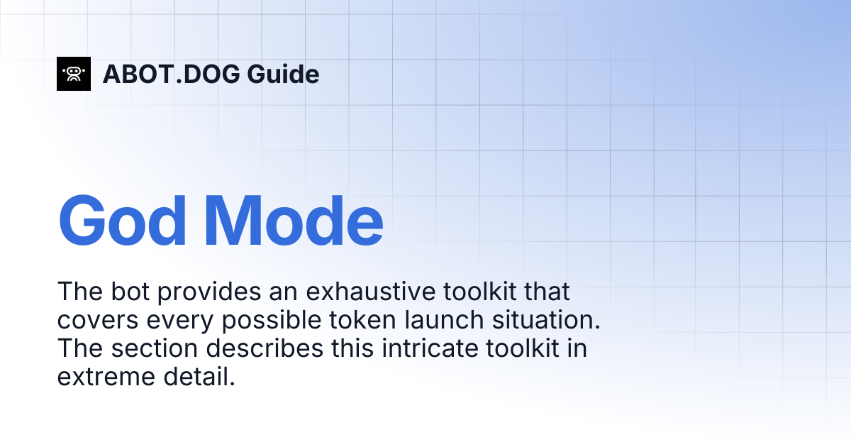 God Mode | ABOT.DOG Guide